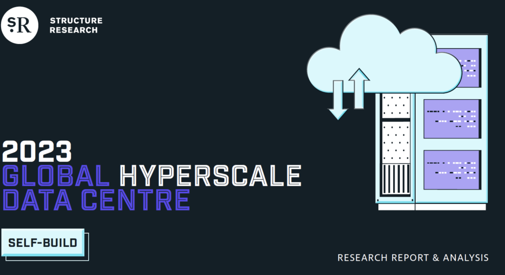 2023 Global Hyperscale Data Centre Report - Structure Research | Global ...